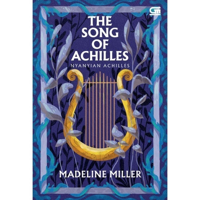 Jual Nyanyian Achilles (The Song of Achilles) - Madeline Miller ...