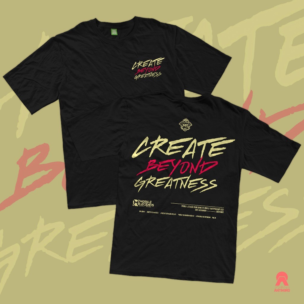 Jual T-Shirt Create Beyond Greatness MLBB Mobile Legends M5 World Baju ...