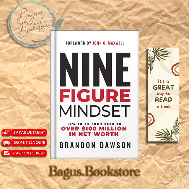 Jual Nine-Figure Mindset: How to Go from Zero to Over $100 Million in ...