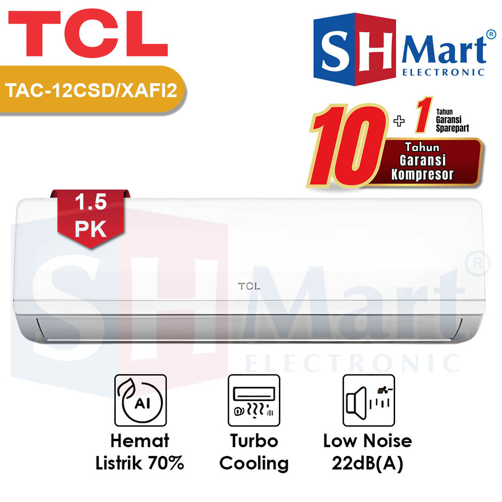 Jual AC TCL 1,5 PK INVERTER TAC-12CSD/XAFI2 ECO MODE TURBO COOLING GARANSI RESMI | Shopee Indonesia
