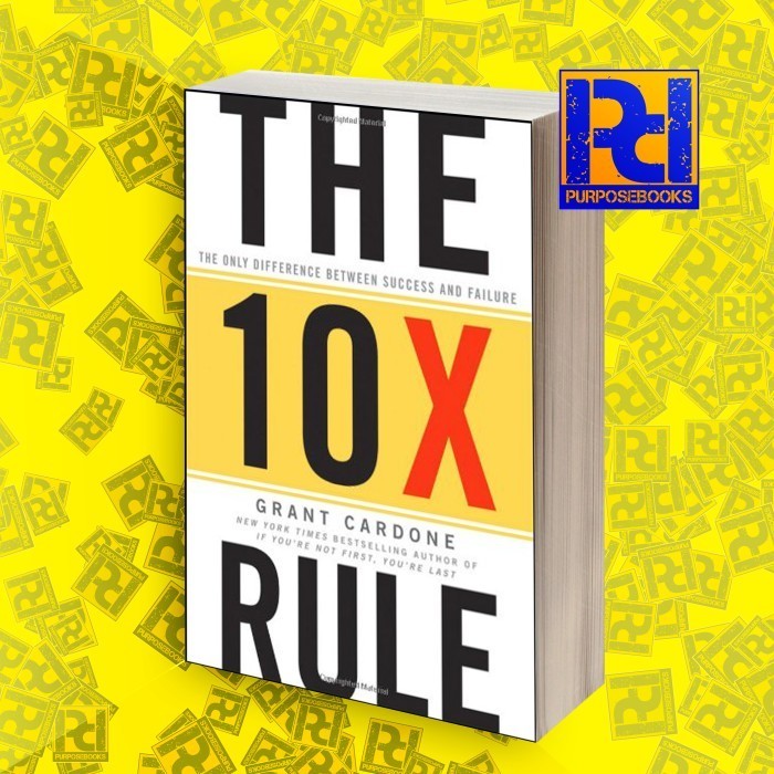 Jual The 10X Rule: The Only Difference Between Success and Failure ...