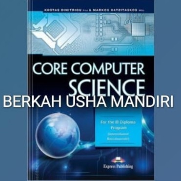 Jual Core Computer Science: For the IB Diploma Program | Shopee Indonesia