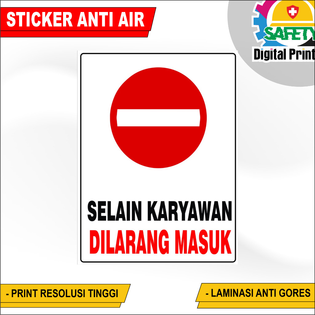 Jual STIKER SIGN DILARANG MASUK STICKER RAMBU STICKER VALENTINE STIKER ...