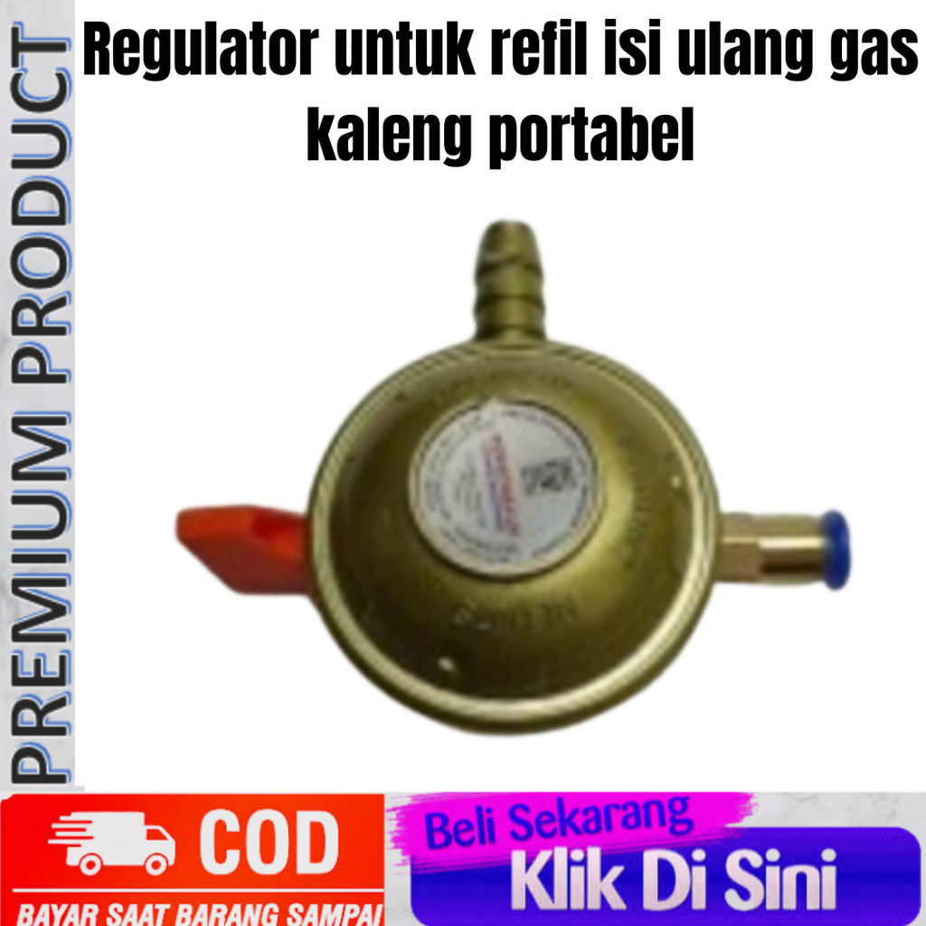Jual Regulator khusus Untuk Refil Isi Ulang Gas Kaleng Portabel Dan ...