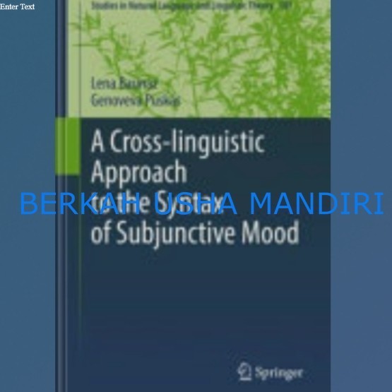 Jual BUKU A Cross-linguistic Approach to the Syntax of Subjunctive Mood | Shopee Indonesia