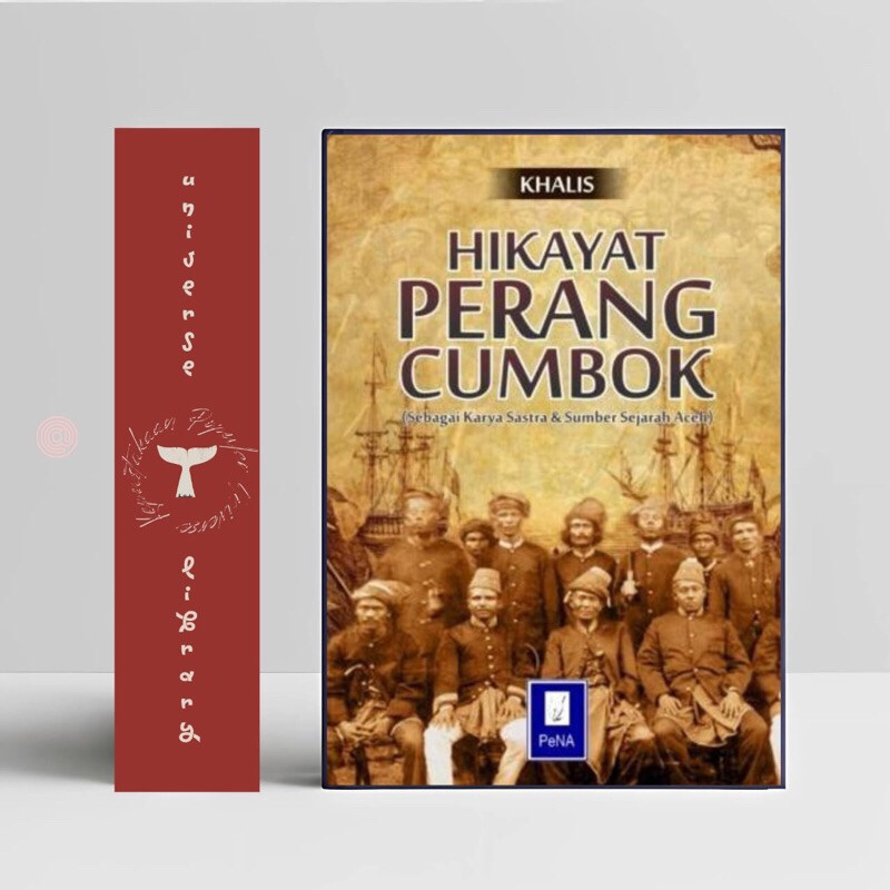 Jual Buku Hikayat Perang Cumbok Sebagai Karya Sastra dan Sumber Sejarah ...