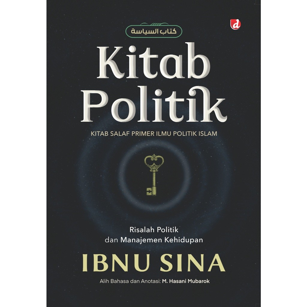 Jual Kitab Politik; Kitab Salaf Primer Ilmu Politik Islam (Ibnu Sina ...