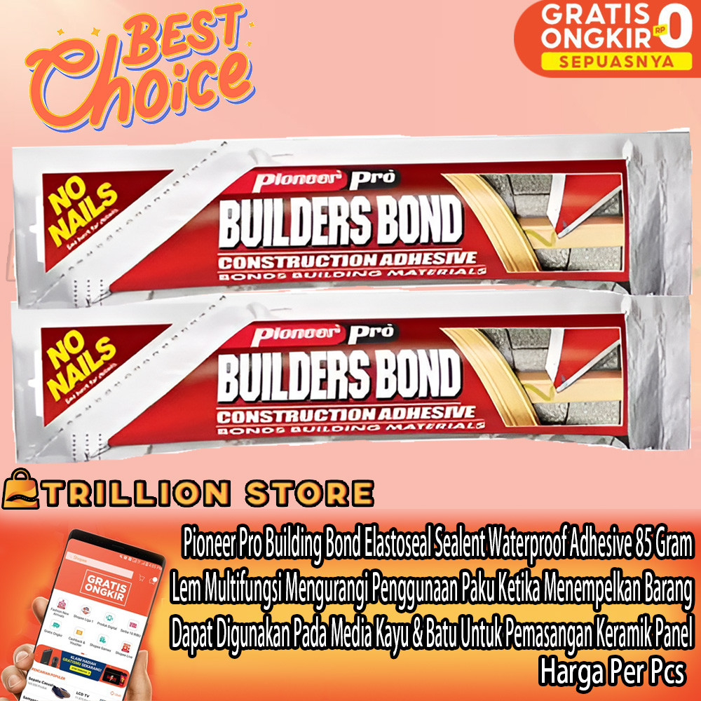 Jual Sealant Building Bond Pioneer Pro Grade Premium Daya Tahan Lama ...