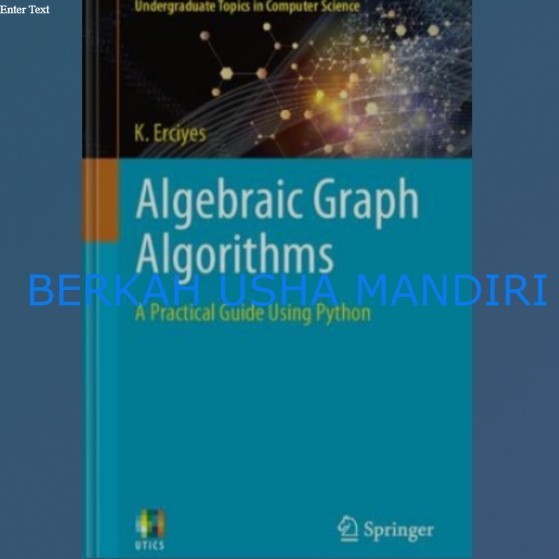Jual Buku Algebraic Graph Algorithms A Practical Guide Using Python