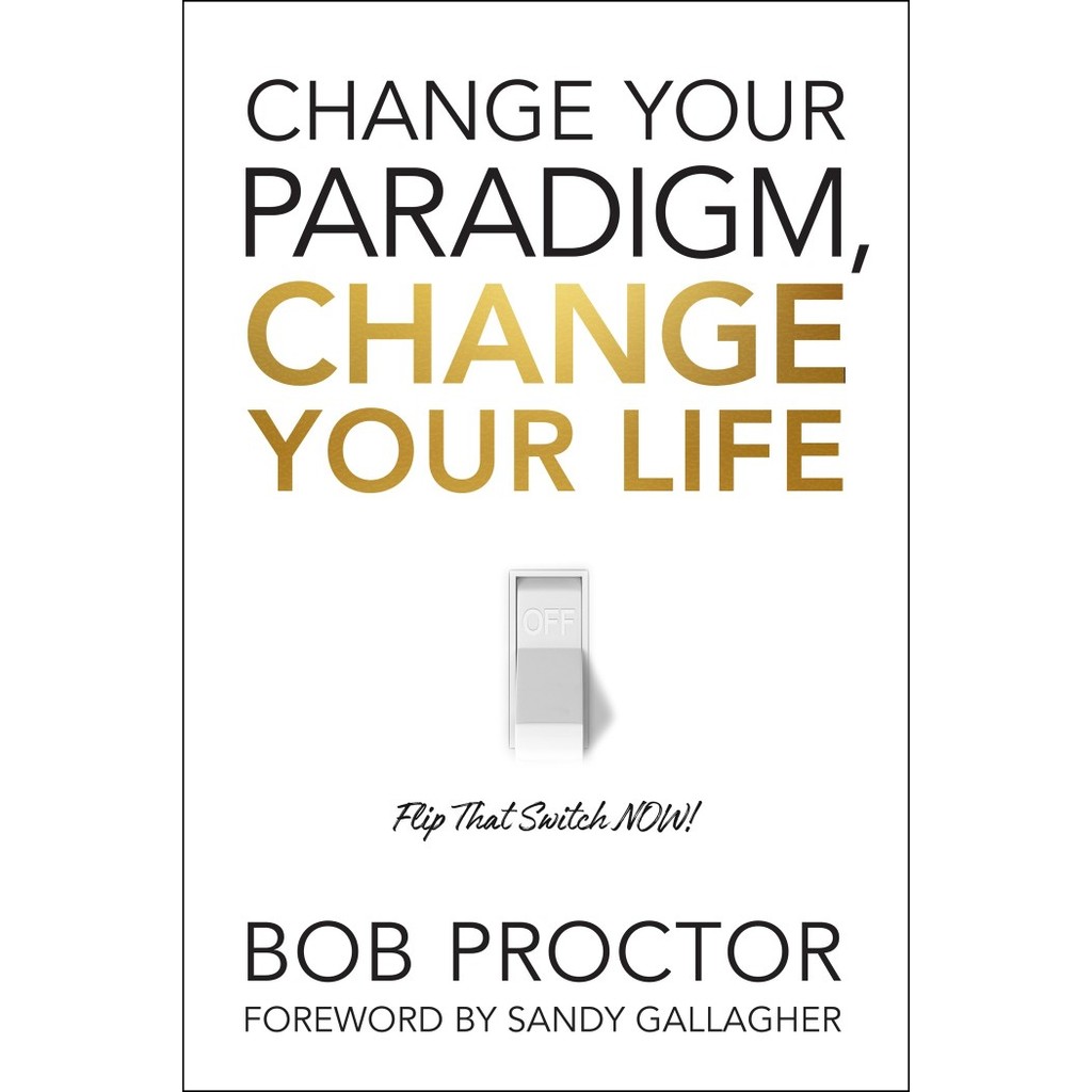 Jual Bob Proctor - Change Your Paradigm, Change Your Life | Shopee ...