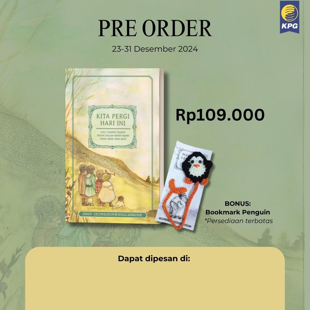 Jual Novel Kita Pergi Hari Ini - Ziggy Zezsyazeoviennazabrizkie (New ...