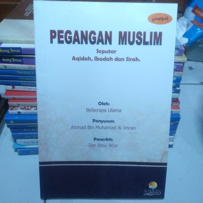Jual Buku Pegangan Muslim - Ahmad Bin Muhamad Al Imran ( Original ...
