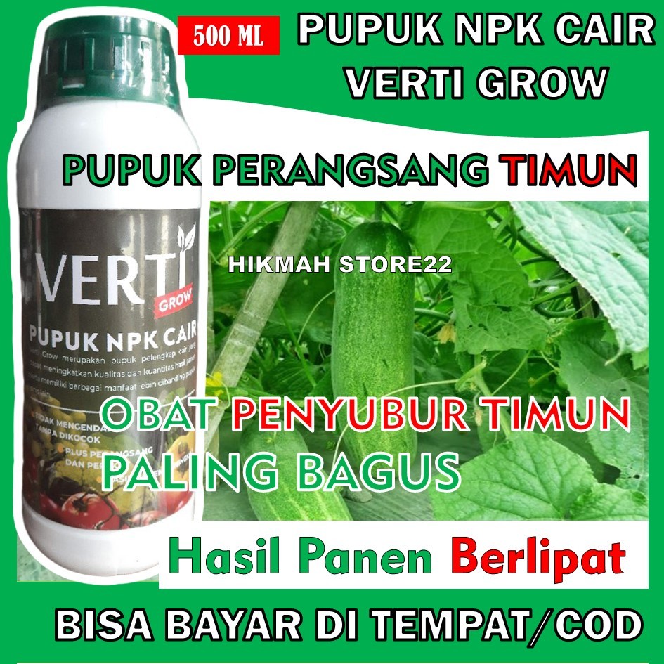 Jual PUPUK NPK CAIR VERTI GROW 500 ML PUPUK SEMPROT PELEBAT TANAMAN TIMUN - PUPUK PERANGSANG ...