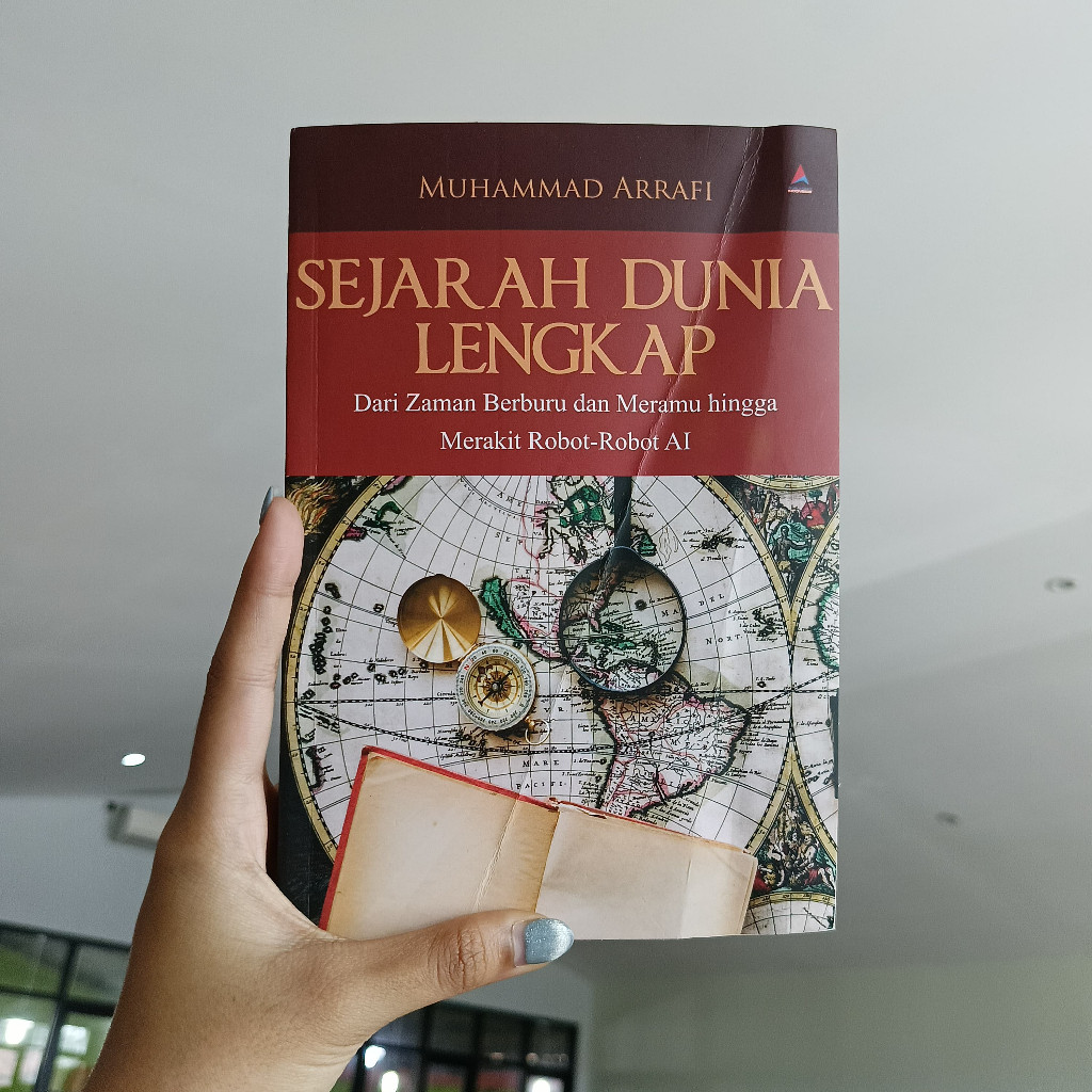 Jual Buku Sejarah Dunia Lengkap : Dari Zaman Berburu dan Meramu Hingga ...