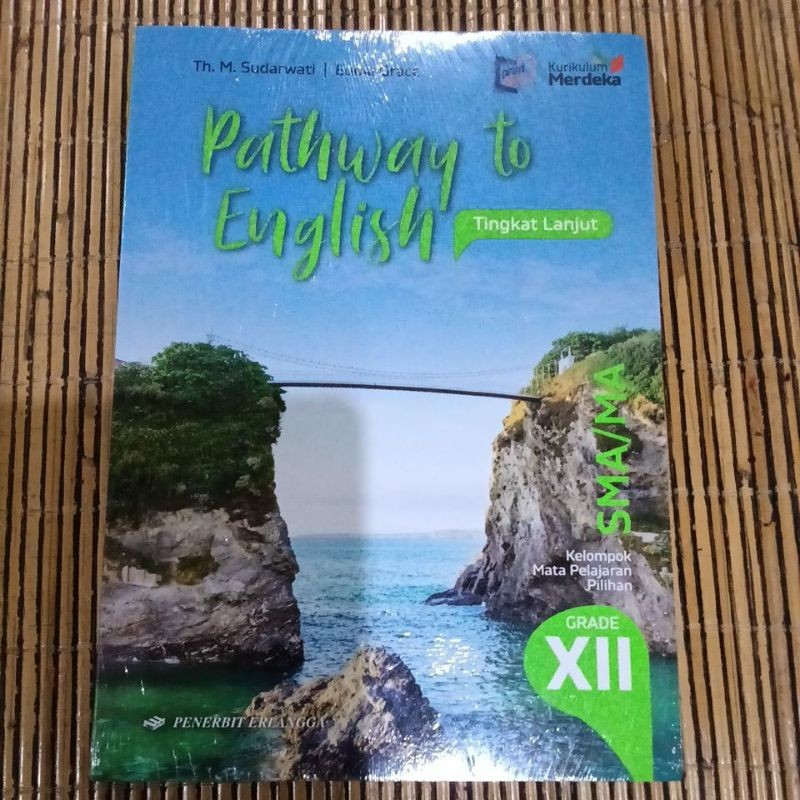 Jual Buku Pathway to English Tingkat Lanjut Untuk SMA/MA Kelas 12, Kurikulum Merdeka. / Kumer ...