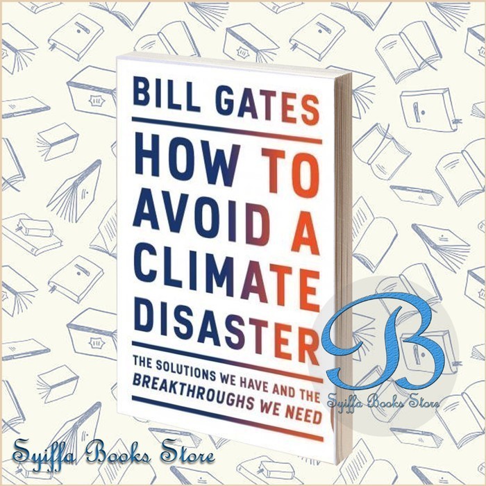 Jual How to Avoid a Climate Disaster Bill Gates | Shopee Indonesia