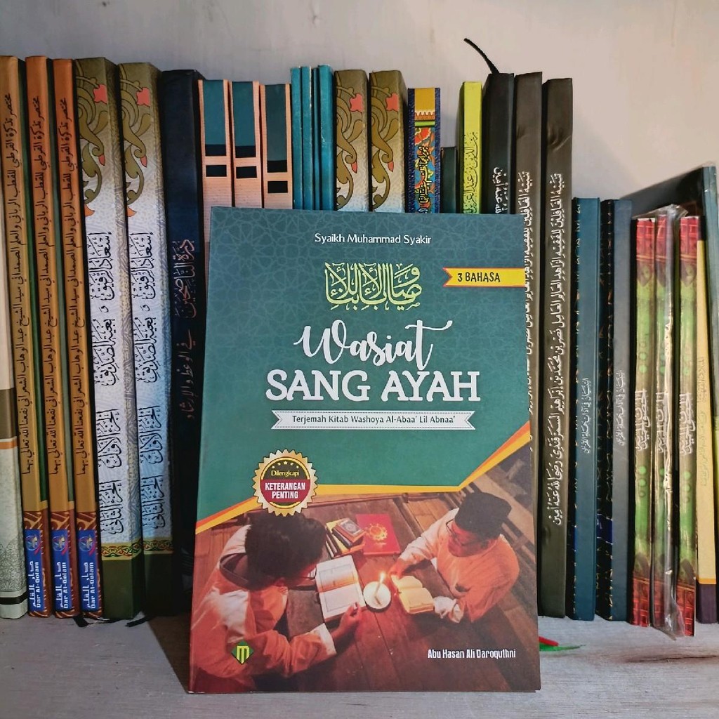 Jual Wasiat sang ayah (Terjemah kitab Washoya dan makna pesantren ...