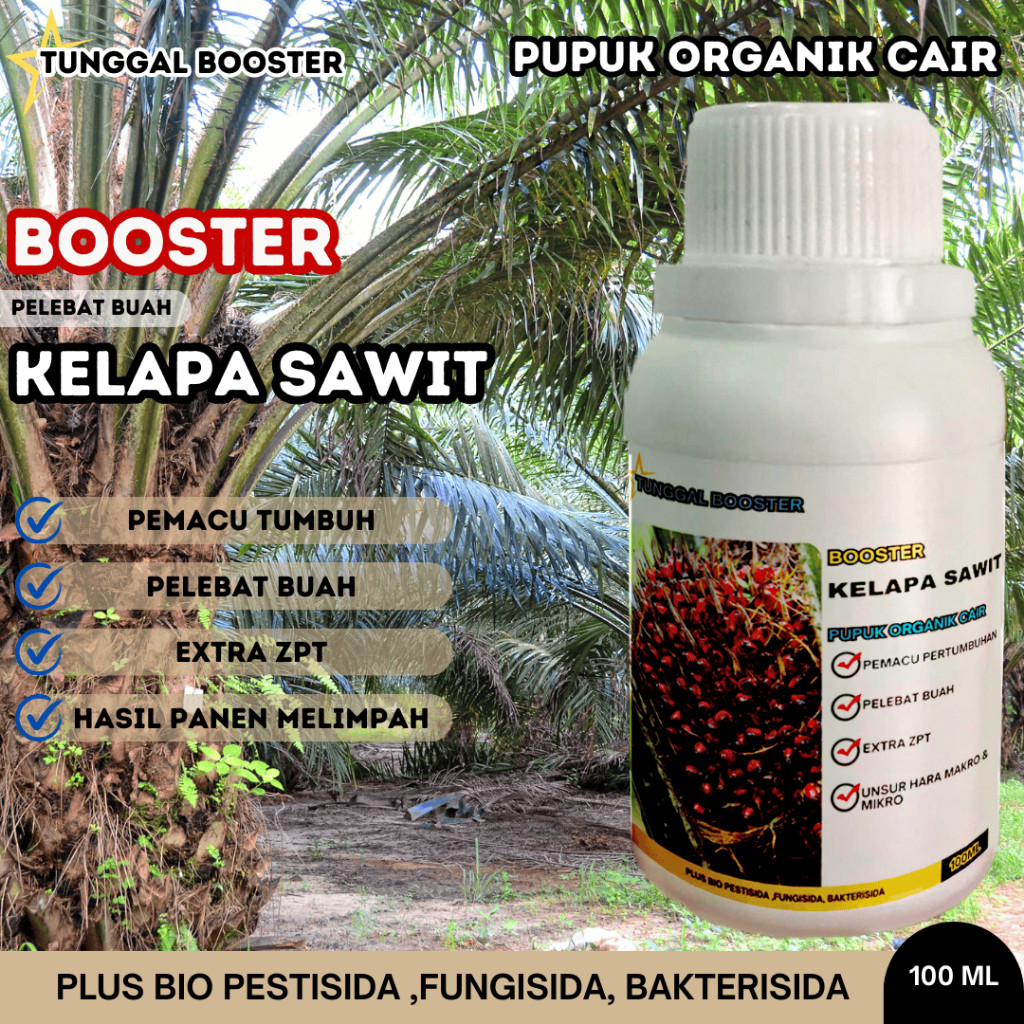 Jual PUPUK ORGANIK CAIR KELAPA SAWIT, BOOSTER TANAMAN KELAPA SAWIT,PUPUK PERANGSANG MASA ...