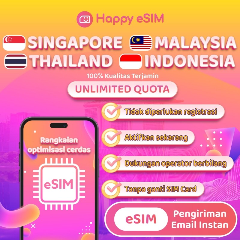 Jual Happyesim eSIM Singapore Malaysia Thailand Indonesia Unlimited Internet Data| Travel eSIM ...