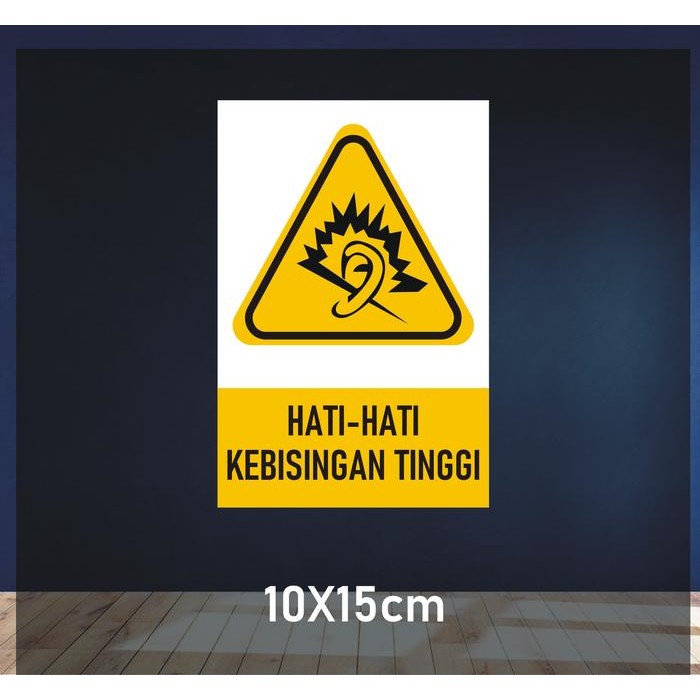Jual Sticker Hati-hati Kebisingan Tinggi BS ISO 3864 - 10x15CM | Shopee ...