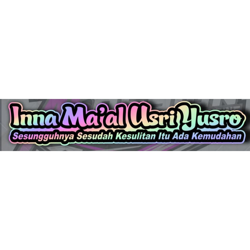 Jual STIKER CUTTING HOLOGRAM STIKER CUTTING Inna Ma'al Usri Yusro 14cm | Shopee Indonesia