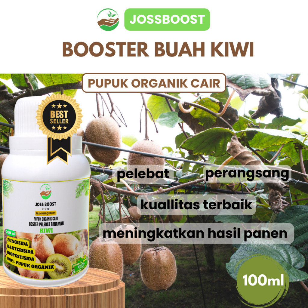 Jual JOSSBOOST pupuk KIWI 100ml pupuk organik cair buah kiwi booster kiwi melebatkan dan ...