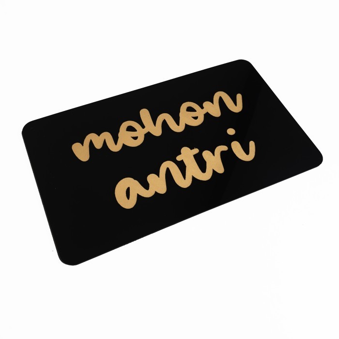 Jual RZ99 SIGN AKRILIK Pintu - MOHON ANTRI GOLD - 20x12cm - Signage ...