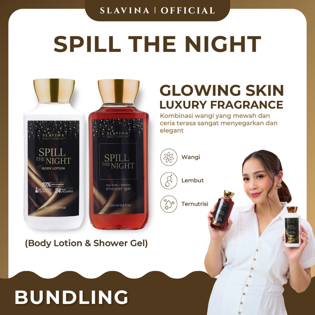 Jual SLAVINA Spill The Night Paket Body Lotion & Shower Gel - Wangi Parfum Nagita Slavina Aroma ...