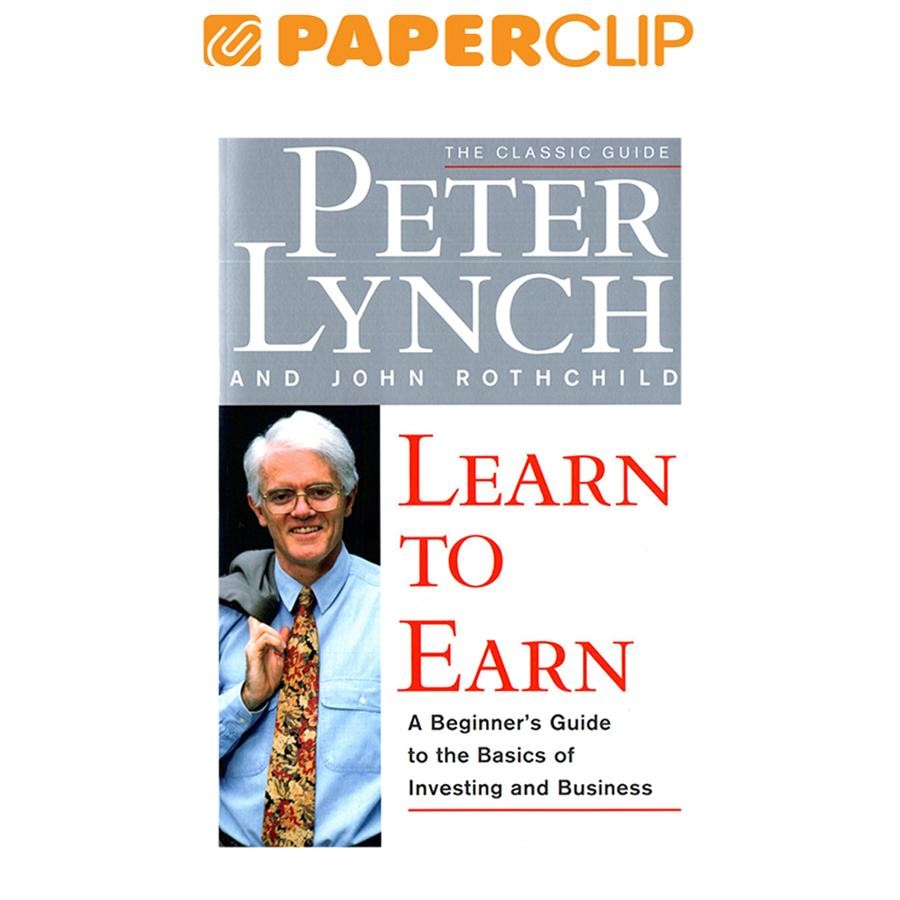 Jual LEARN TO EARN (PETER LYNCH & JOHN ROTHCHILD) | Shopee Indonesia
