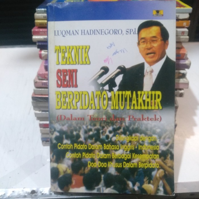 Jual Buku Teknik Seni Berpidato Mutakhir - Luqman Hadinegoro | Shopee ...