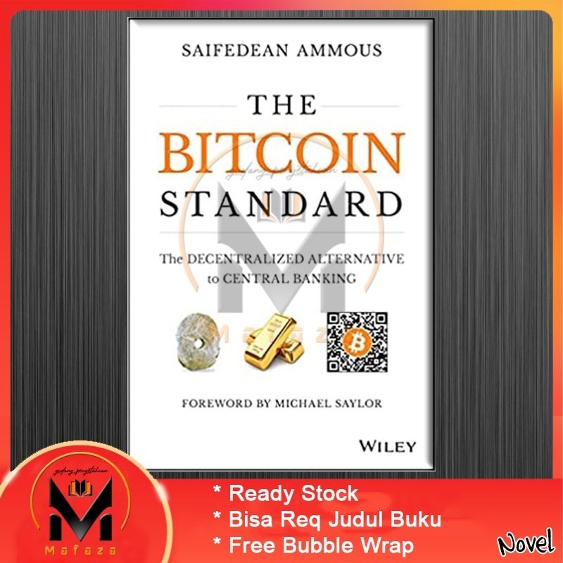 Jual The Bitcoin Standard by Saifedean Ammous | Shopee Indonesia