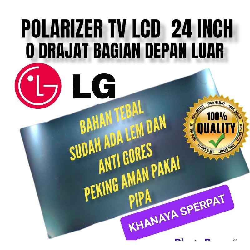 Jual POLARIS POLARIZER TV LCD LED LG 24 INCH 0 DERAJAT BAGIAN LUAR ATAU BAGIAN DEPAN | Shopee ...