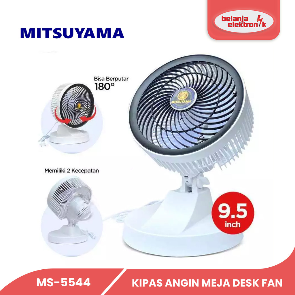 Jual MITSUYAMA KIPAS ANGIN MEJA 9.5" INCH MS-5544 SERI DF 2 DESK FAN 180 DERAJAT | Shopee Indonesia