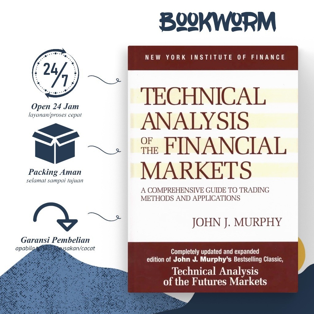 Jual Technical Analysis of the Financial Markets by John Murphy ...