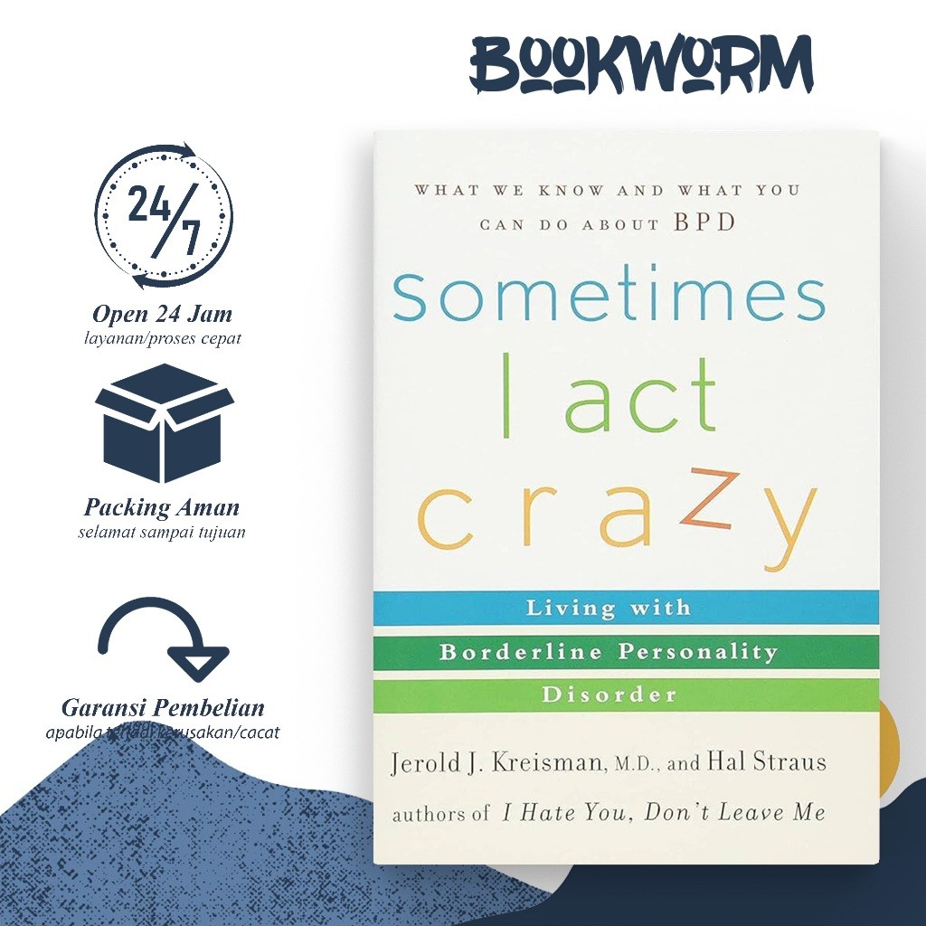 Jual Sometimes I Act Crazy: Living with Borderline Personality Disorder ...