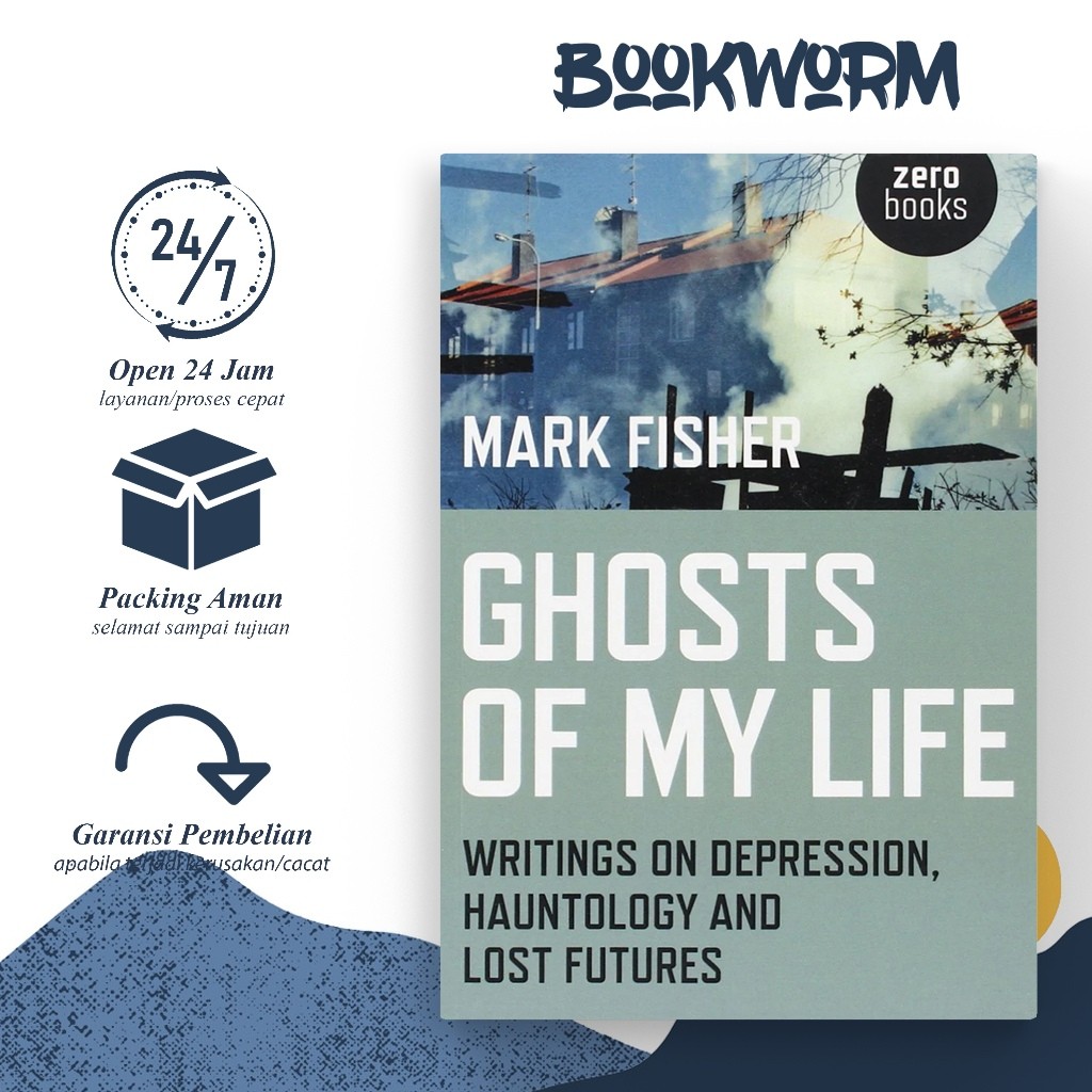Jual Ghosts of My Life by Mark Fisher (English) | Shopee Indonesia