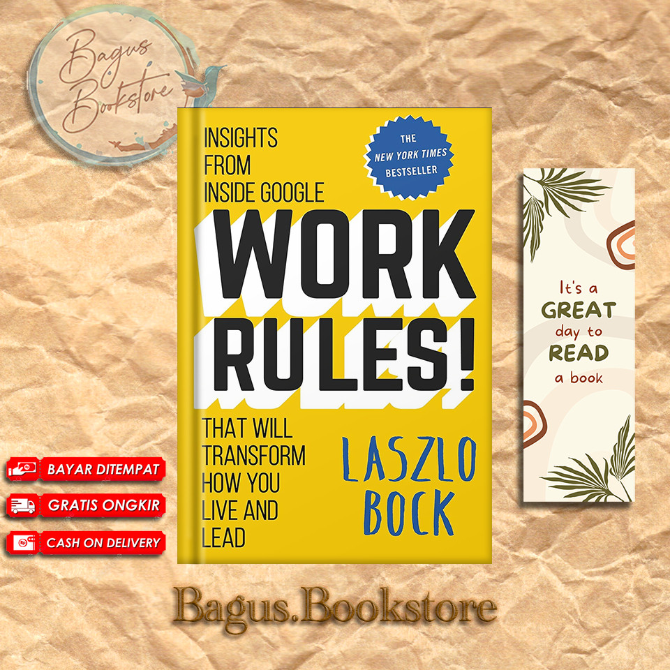 Jual Work Rules!: Insights from Inside Google That Will Transform How You Live and Lead by ...