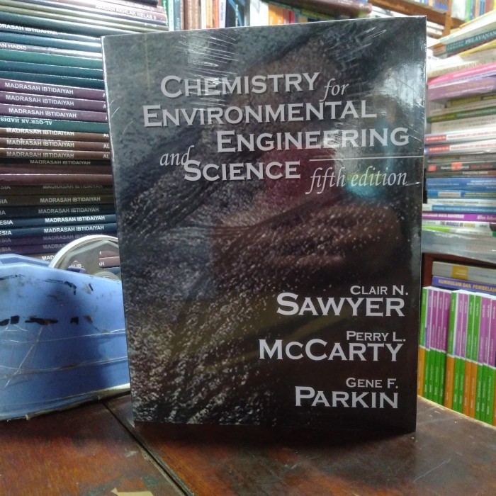 Jual Buku Chemistry for Environmental Engineering and Science 5th edition | Shopee Indonesia