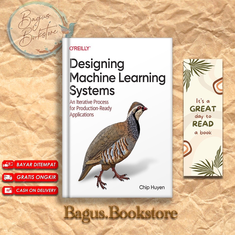 Jual Designing Machine Learning Systems - Chip Huyen (English) - bagus ... Jual Designing Machine Learning Systems - Chip Huyen (English) - bagus ...