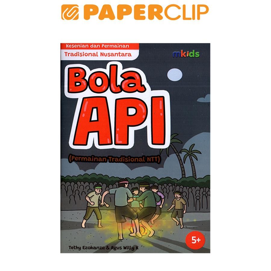 Jual SERI KESENIAN & PERMAINAN TRADISIONAL : BOLA API | Shopee Indonesia