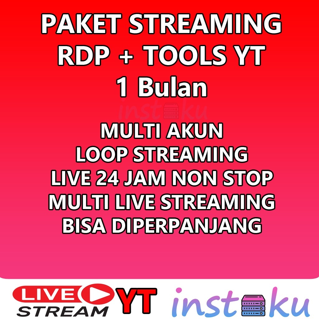 Jual Software Multi Live Streaming Loop Youtube + RDP Non Stop 24 Jam 1 Bulan Penuh Bisa ...