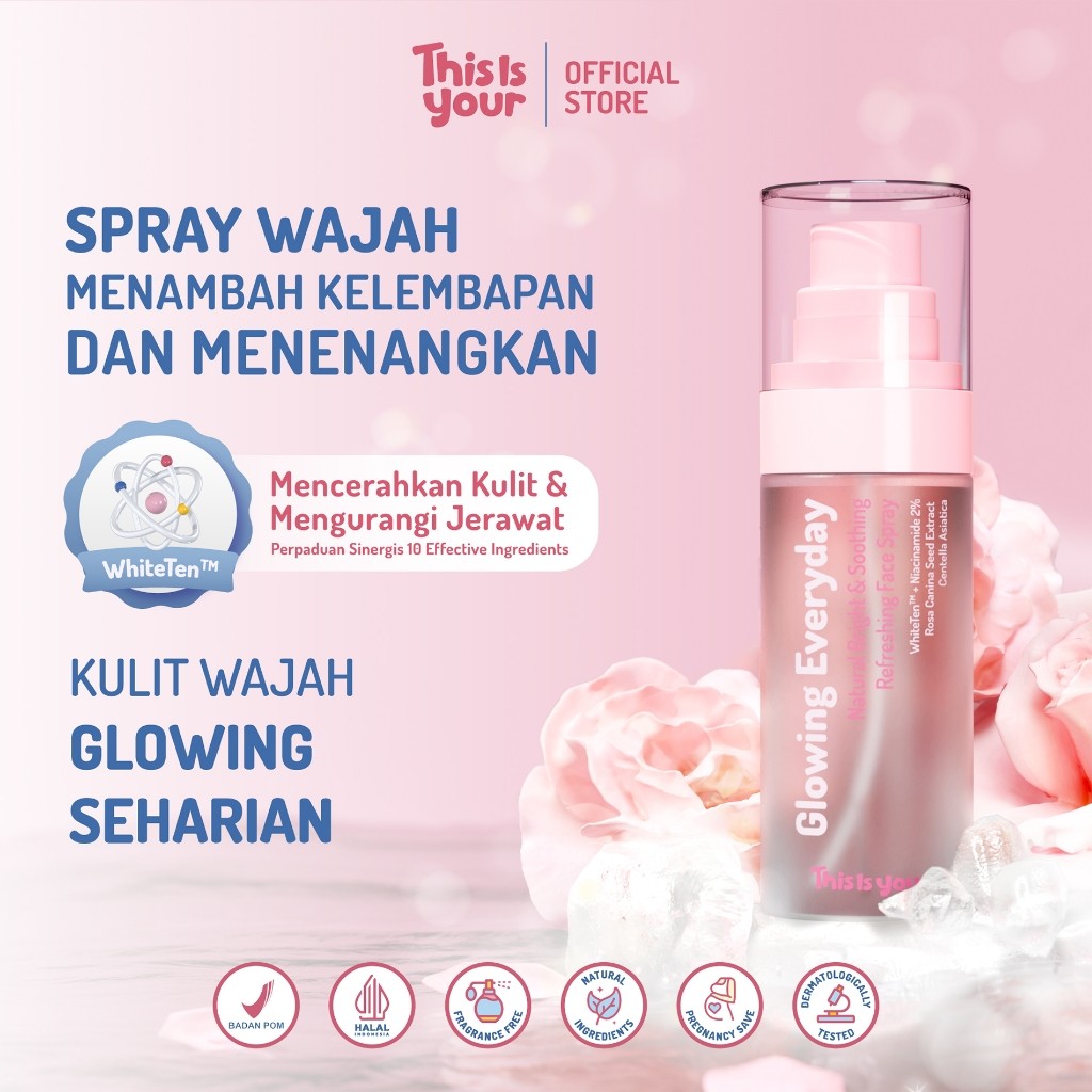 Jual THIS IS YOUR Glowing Everyday Refreshing Face Spray 75 ml | Shopee ...