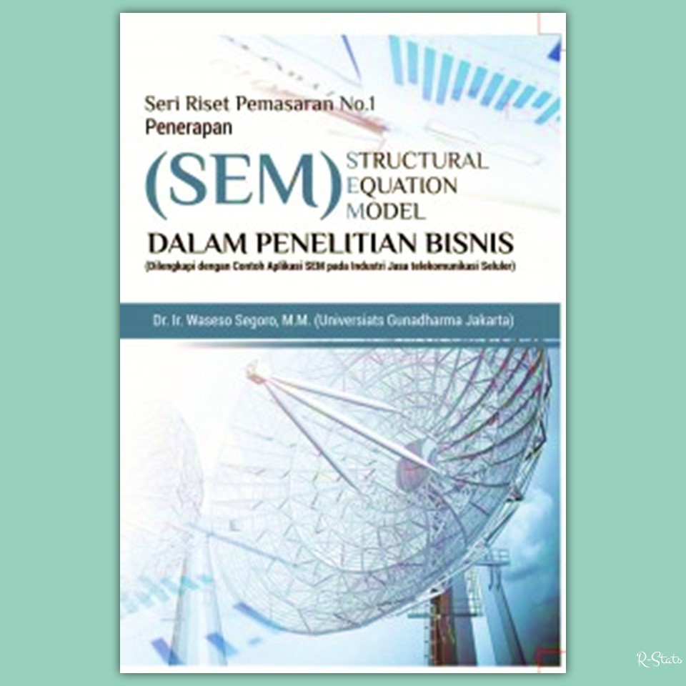 Jual Buku Penerapan Structural Equation Model (SEM) dalam Penelitian ...