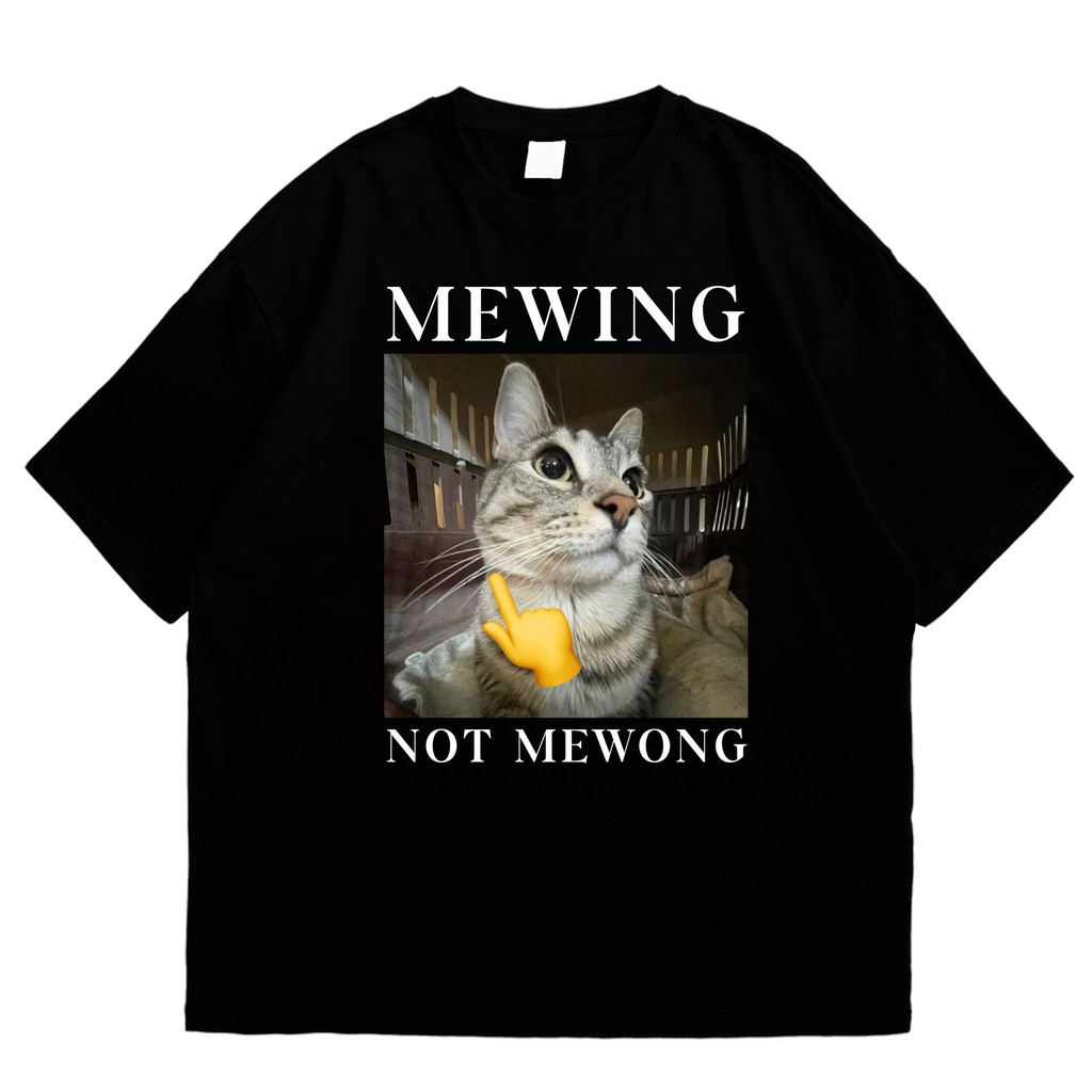 Jual Kaos Mewing Not Mewong - Unisex Pria Wanita - 24s Cotton Combed ...