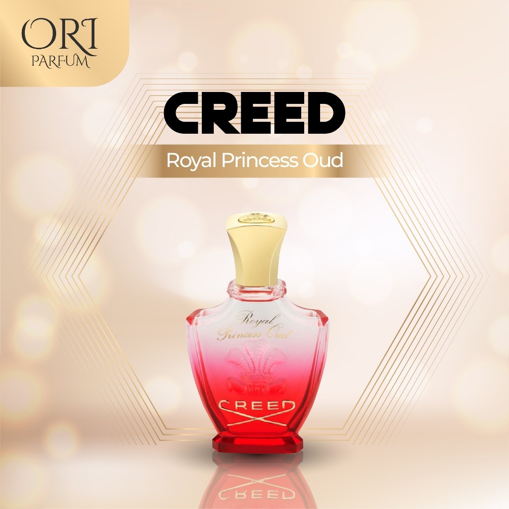 Jual Luxury Fresh - Creed Royal Princess Oud Asli Original - Aquatic ...