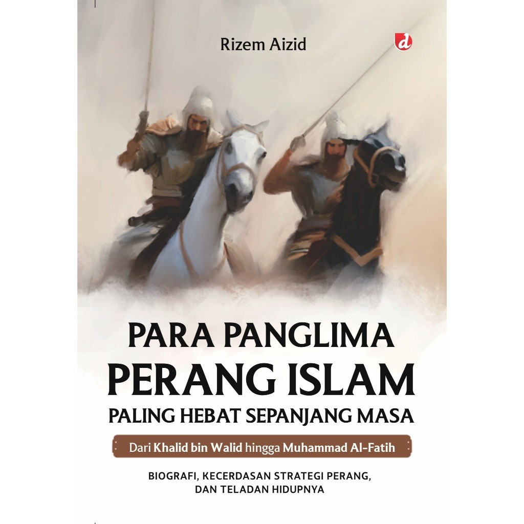 Jual Para Panglima Perang Islam Paling Hebat Sepanjang Masa - Rizem ...