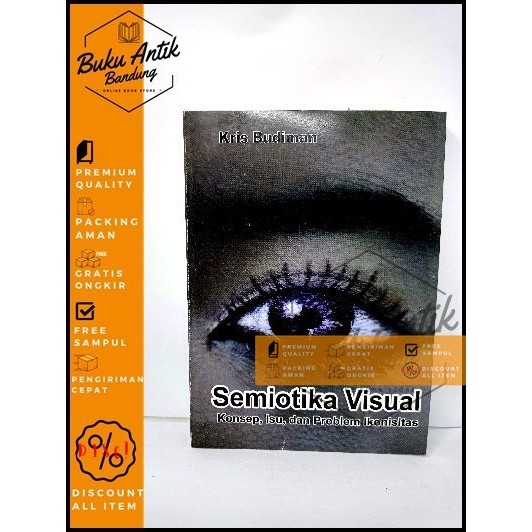 Jual Semiotika Visual Konsep Isu Dan Problem Karya Kris Budiman ...