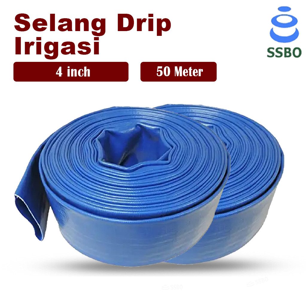 Jual SSBO SELANG IRIGASI 4 INCH 50 METER SELANG DRIP IRIGASI EFISIEN ...