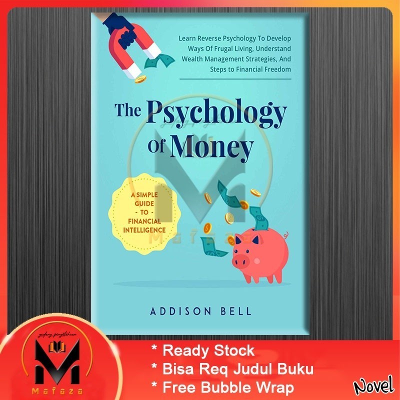 Jual The Psychology Of Money - A Simple Guide To Financial Intelligence ...