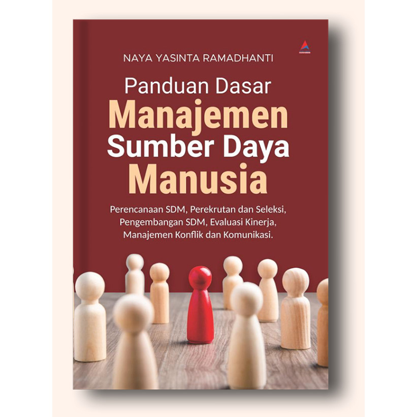 Jual Buku Panduan Dasar Manajemen Sumber Daya Manusia - Naya Yasunta ...